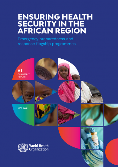 Ensuring health security in the African region - Emergency preparedness and response flagship ...